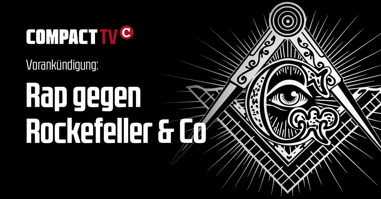 Exklusiv: Rap gegen Rockefeller & Co - COMPACT