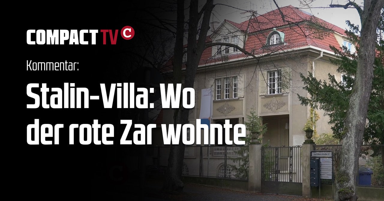 Stalin-Villa: Wo der rote Zar wohnte - COMPACT