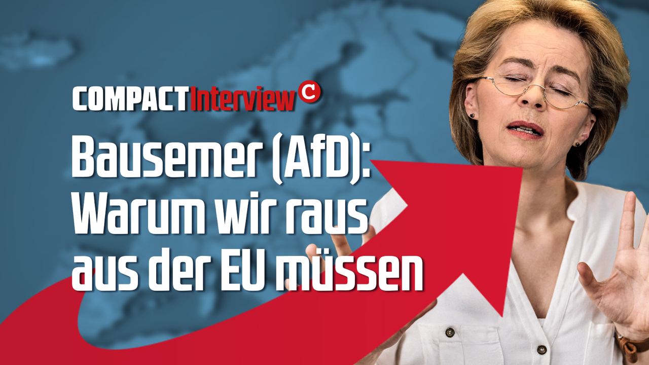 Bausemer (AfD): Warum wir raus aus der EU müssen - COMPACT