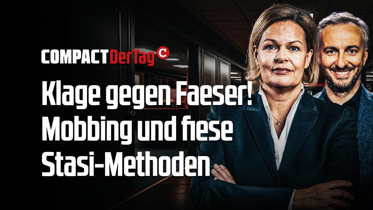 Klage gegen Faeser! Mobbing und fiese Stasi-Methoden - COMPACT