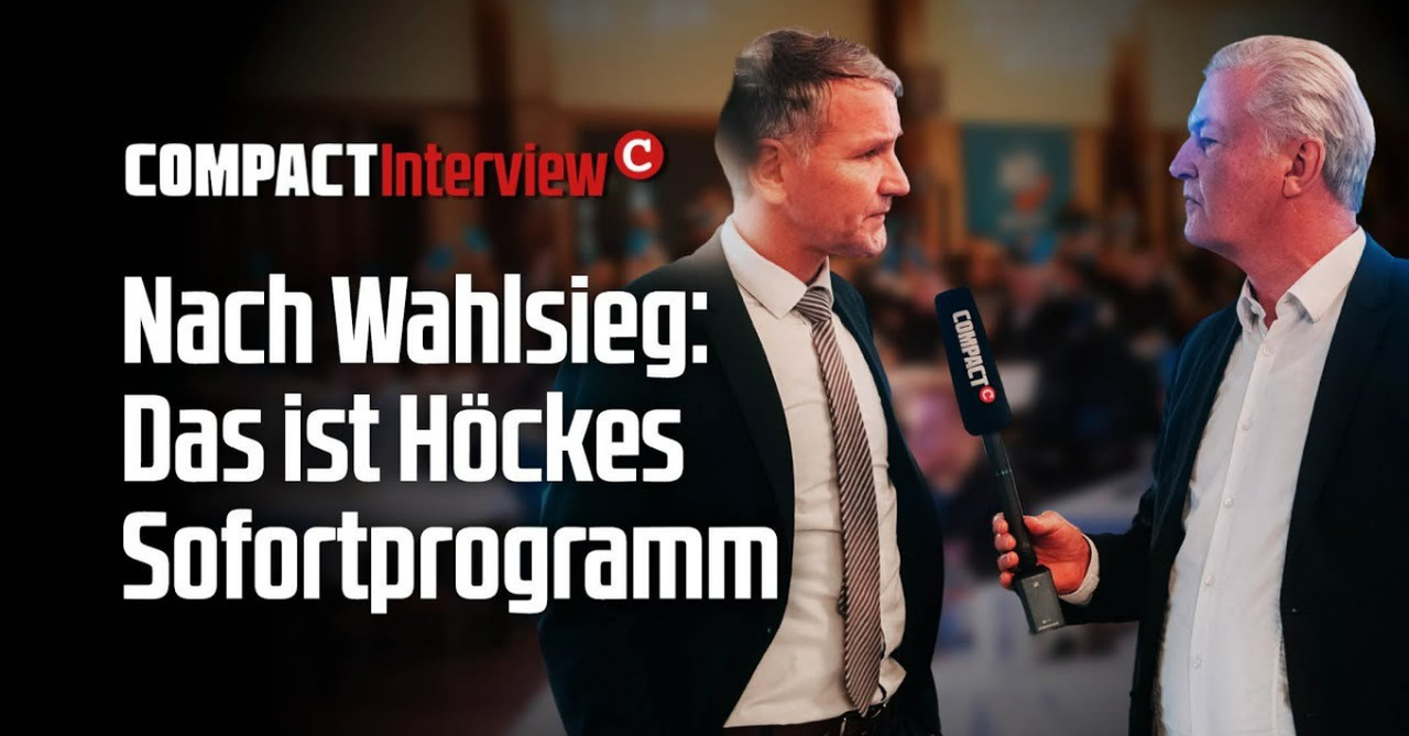 Nach Wahlsieg: Das ist Höckes Sofortprogramm - COMPACT