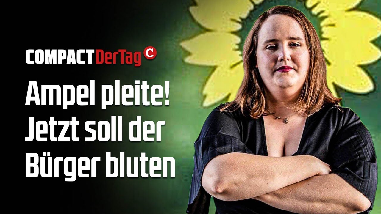 Ampel pleite! Jetzt soll der Bürger bluten - COMPACT