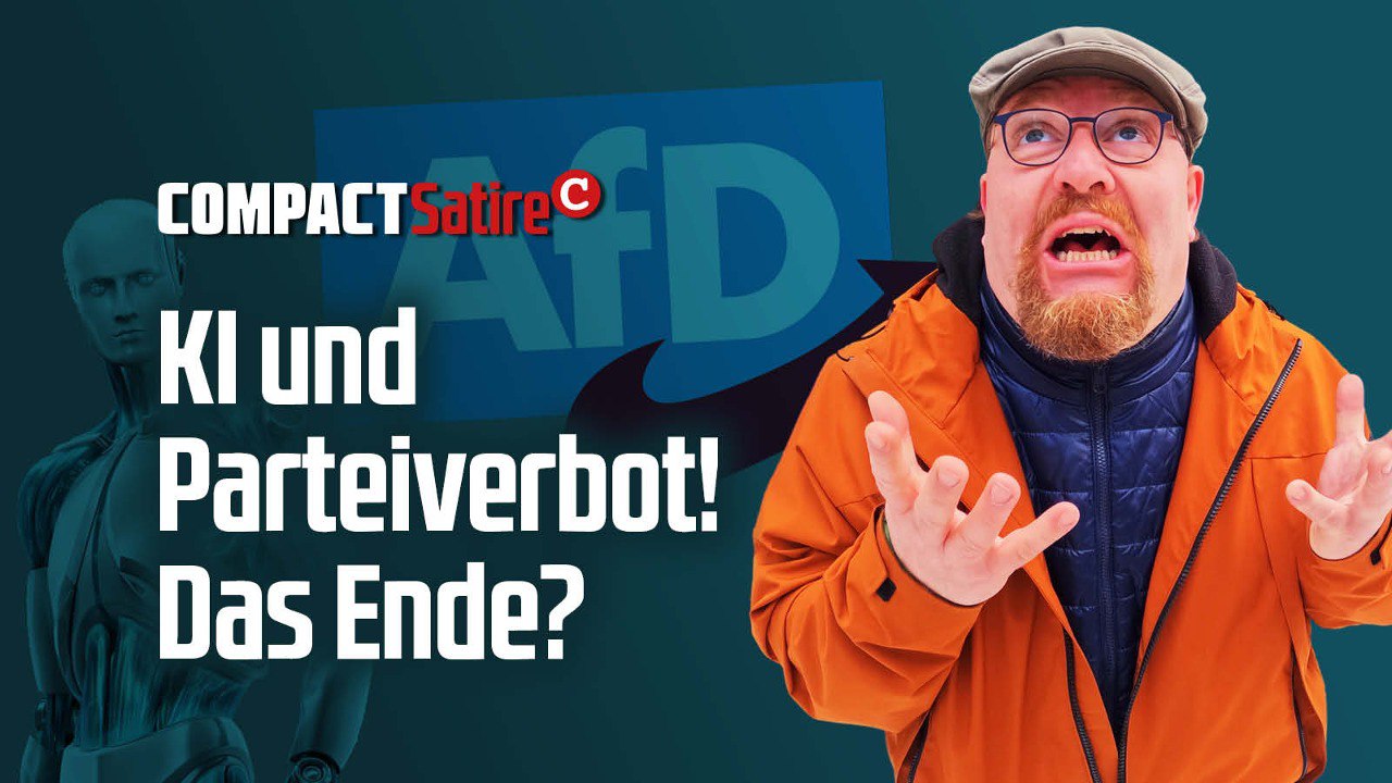 KI und Parteiverbot! Das Ende? - COMPACT