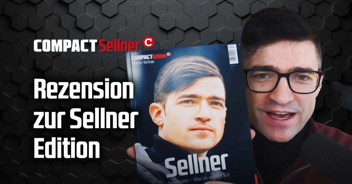 Sellner: Das steht in der Edition von COMPACT - COMPACT