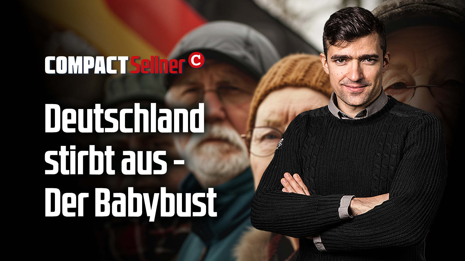 Sellner: Deutschland stirbt aus - Der Babybust - COMPACT
