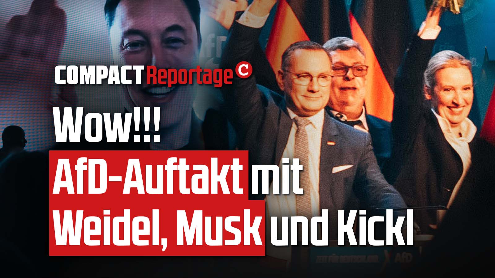 WOW!!! Beim AfD-Auftakt mit Weidel und Musk - COMPACT