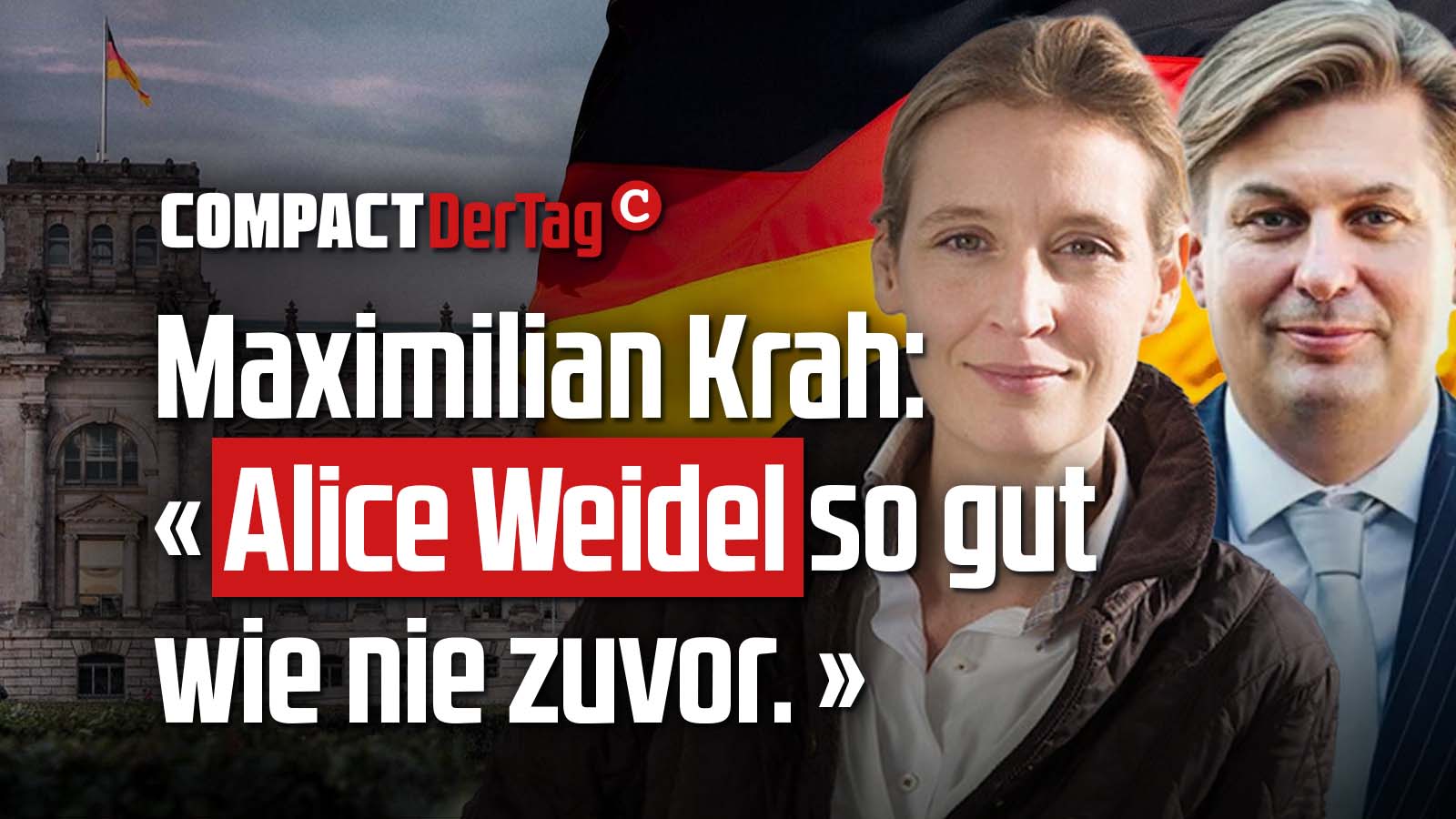 Maximilian Krah: «Alice Weidel so gut wie nie zuvor» - COMPACT
