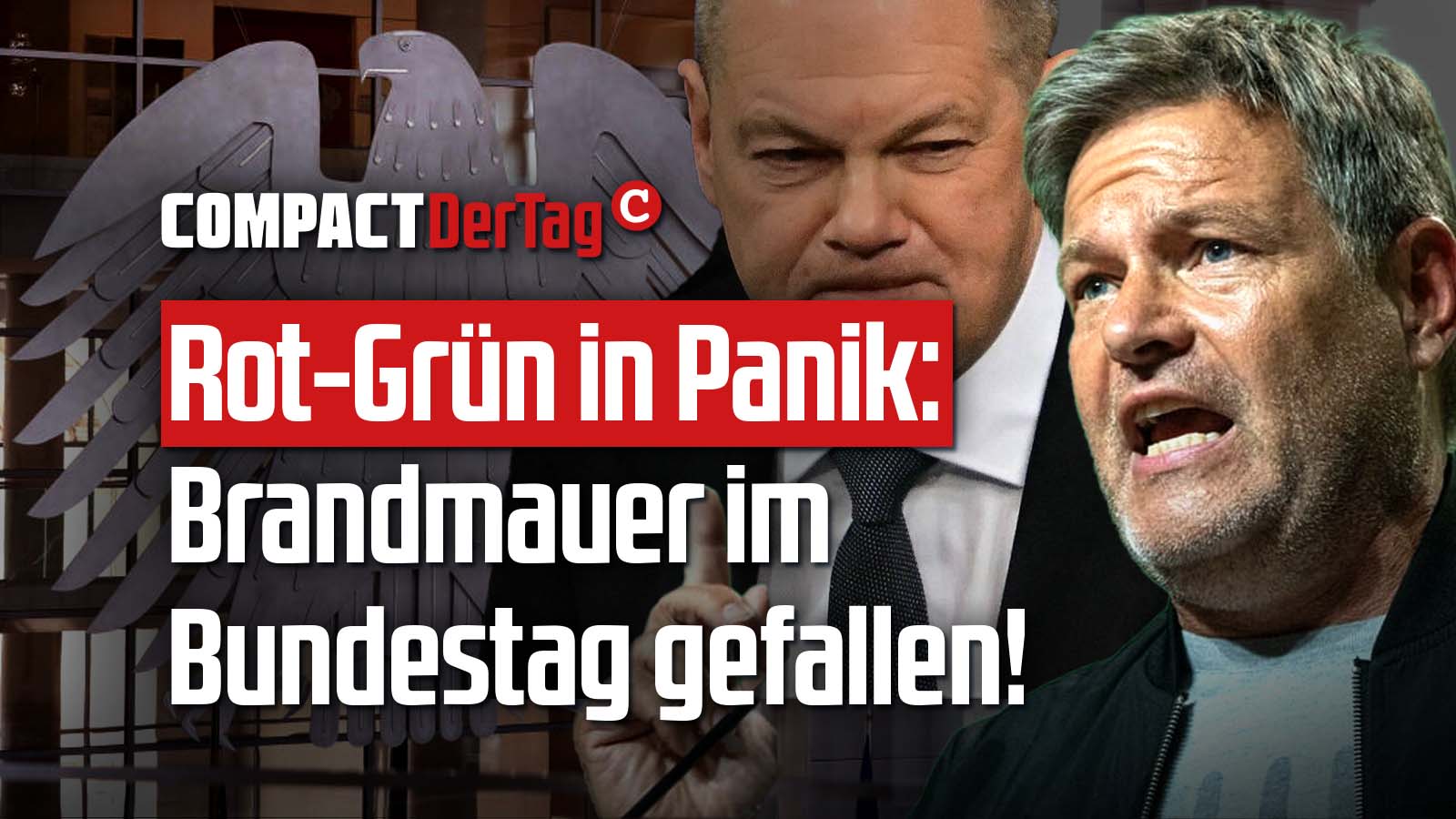 Rot-Grün in Panik: Brandmauer im Bundestag gefallen! - COMPACT