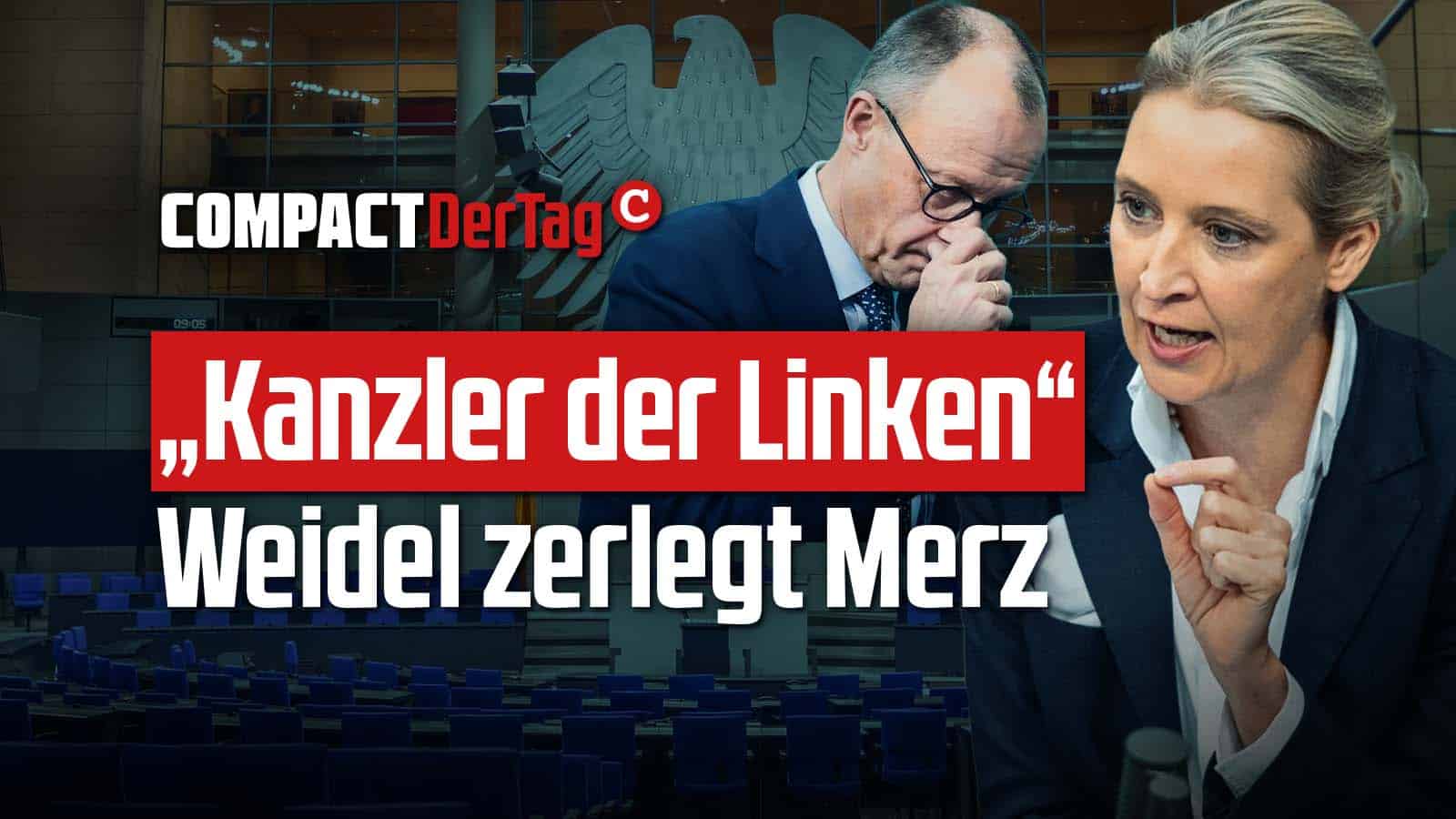 «Kanzler der Linken» - Weidel zerlegt Merz - COMPACT