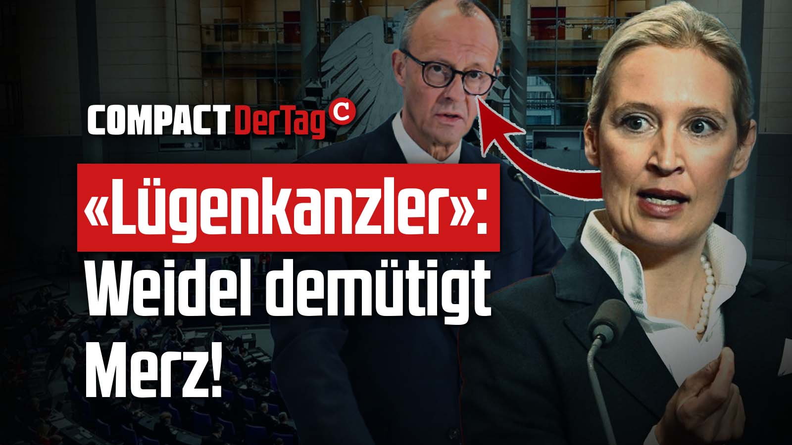 „Lügenkanzler“: Weidel demütigt Merz! - COMPACT