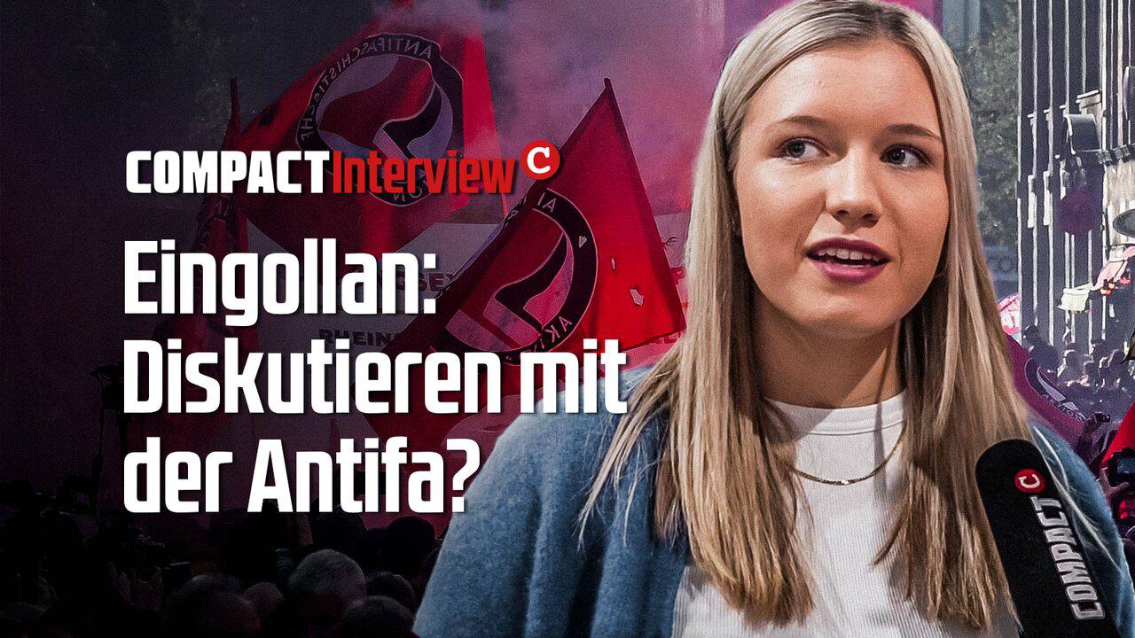 Eingollan: Diskutieren mit der Antifa? - COMPACT