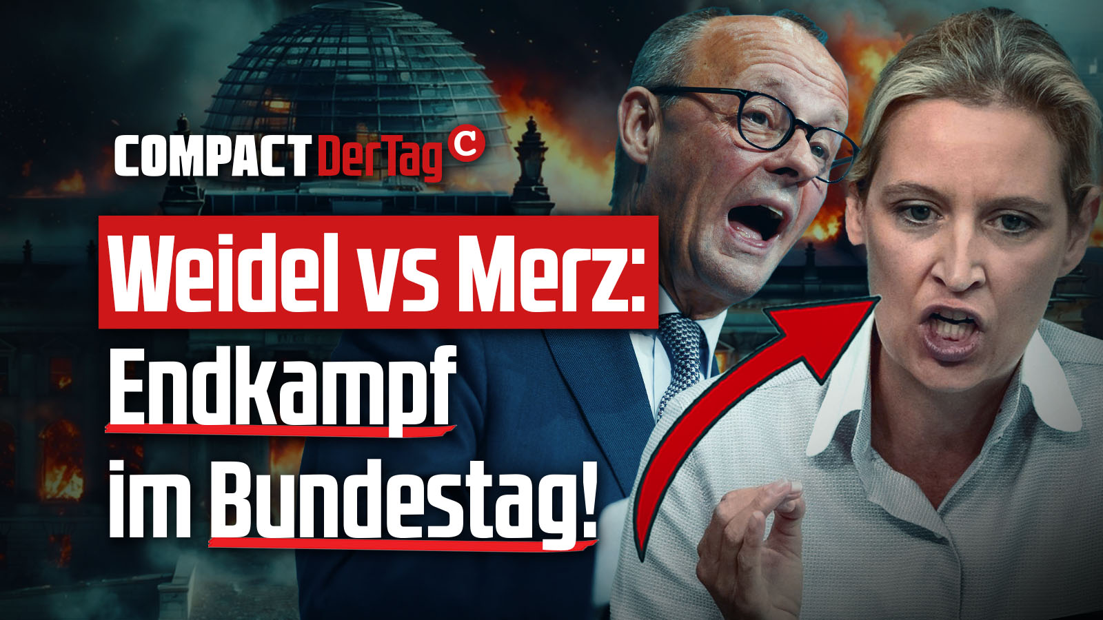 Weidel vs. Merz: Endkampf im Bundestag! - COMPACT